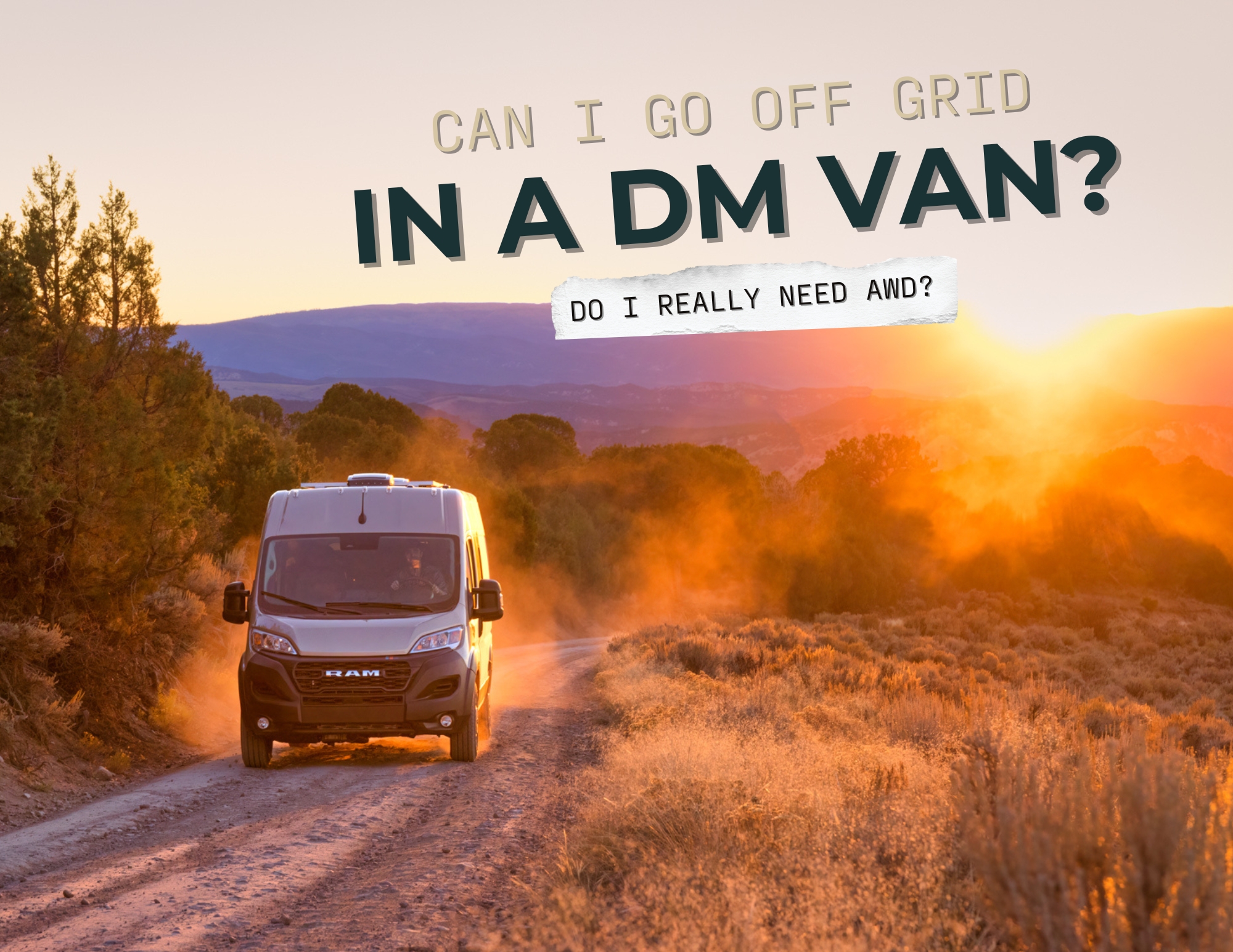 ProMaster vs Sprinter vs Transit: FWD vs AWD Camper Van Guide